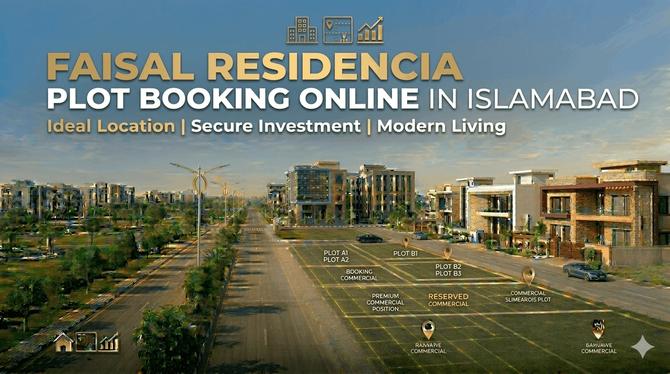 Faisal Residencia Plot Booking Online in Islamabad - Faisal Residencia